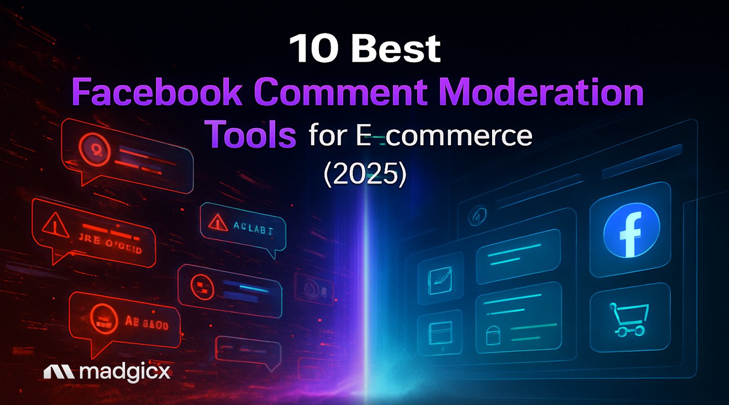 10 Best Facebook Comment Moderation Tools for E-commerce